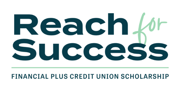 Reach for Success Scholarship | Financial Plus Credit Union